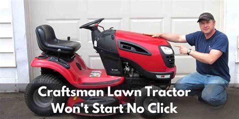 Craftsman Lawn Tractor Won T Start No Click Easy Fixes For The Issue Lawn Trend