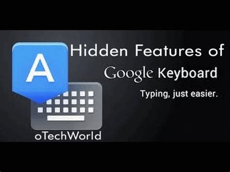 Use Google Keyboard Like A Pro With These Tips OTechWorld