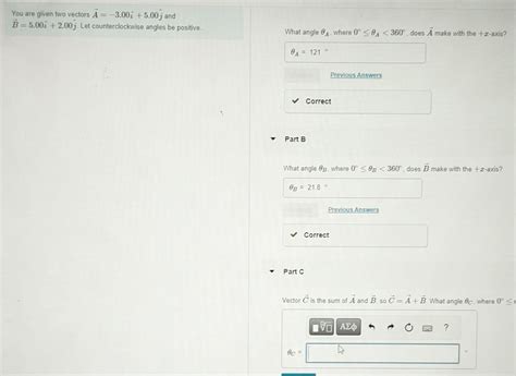 Solved You Are Given Two Vectors A 3 00 5 00j And Chegg Com