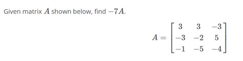 Solved Given Matrix A Shown Below Find A Chegg
