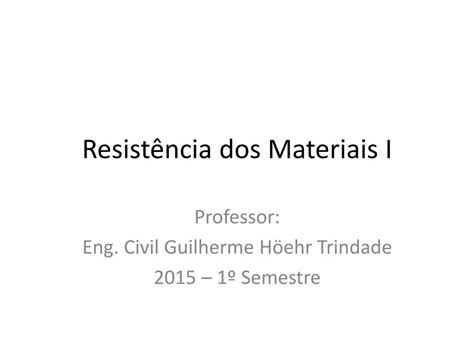 PDF 1ª Aula Resistência Dos Materiais I DOKUMEN TIPS
