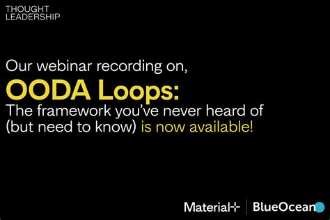 Ooda Loops The Framework Youve Never Heard Of But Need To Know