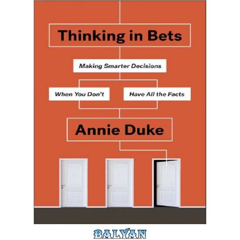 خرید و قیمت دانلود کتاب Thinking In Bets Making Smarter Decisions When