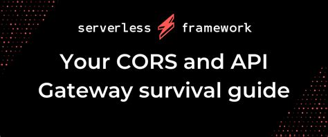 Your Cors And Api Gateway Survival Guide Dev Community