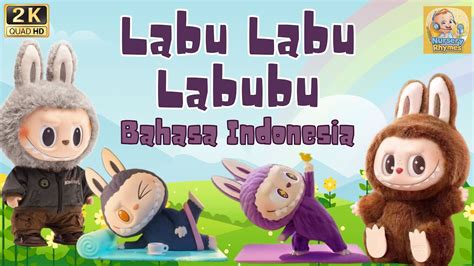 Labu Labu Labubu Labubu Songs Lagu Labubu Lagu Labubu Bahasa