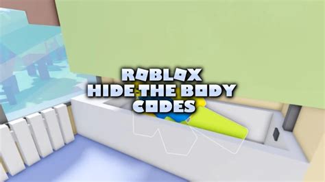 Roblox Hide The Body Codes April 2026 Techwiser