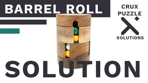 How To Solve The Barrel Roll Puzzle By Crux Puzzles Youtube
