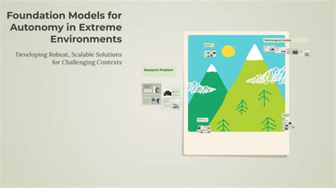 Foundation Models For Autonomy In Extreme Environments By Sam Bhai On Prezi
