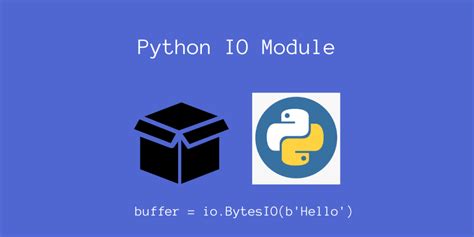 Python Io Module The Complete Practical Reference Askpython