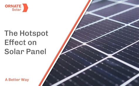 5 Proven Ways To Prevent Hotspot Effect On Solar Panels