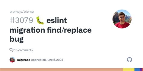 🐛 Eslint Migration Findreplace Bug · Issue 3079 · Biomejsbiome · Github
