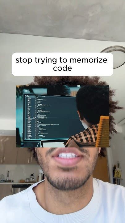 Stop Trying To Memorize Code Coding Softwareengineer Javascript Codingtutorial Youtube