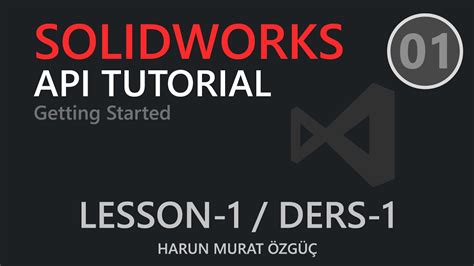 SolidWorks API Tutorial C Lesson Ders YouTube