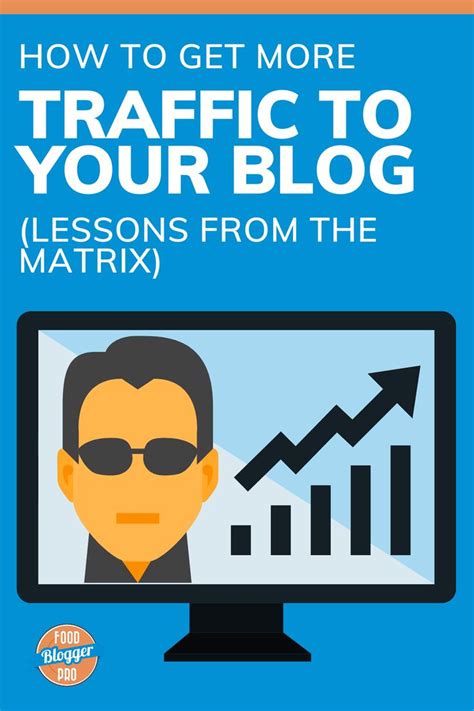 How To Get More Traffic To Your Blog Lessons From The Matrix This Is