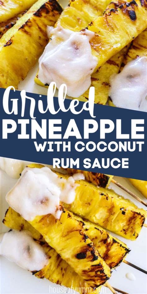 Grilled Pineapple With Coconut Rum Sauce Artofit