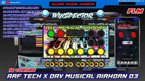 NADA TELOLET QQ TRANS WINSPECTOR ARF TECH ULANG TAHUN & DAV MUSICAL AIRHORN D3 - YouTube