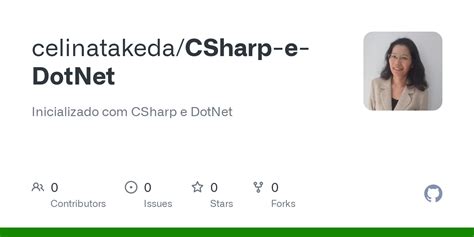 Github Celinatakedacsharp E Dotnet Inicializado Com Csharp E Dotnet