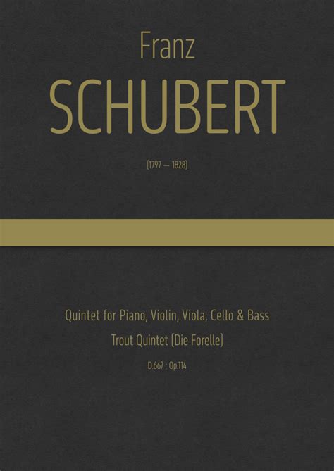 Schubert Piano Quintet In A Major Trout Quintet D667 Op114 Arr