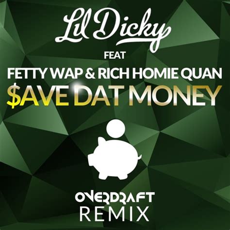 Stream Lil Dicky Ave Dat Money Feat Fetty Wap And Rich Homie Quan