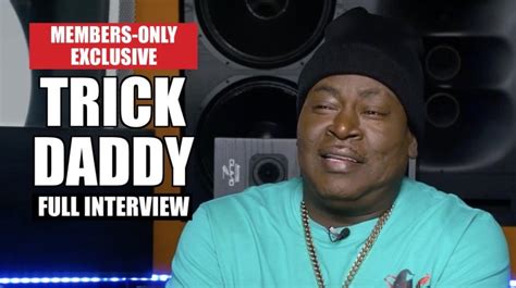 Trick Daddy Tells His Life Story Members Only Exclusive Vladtv