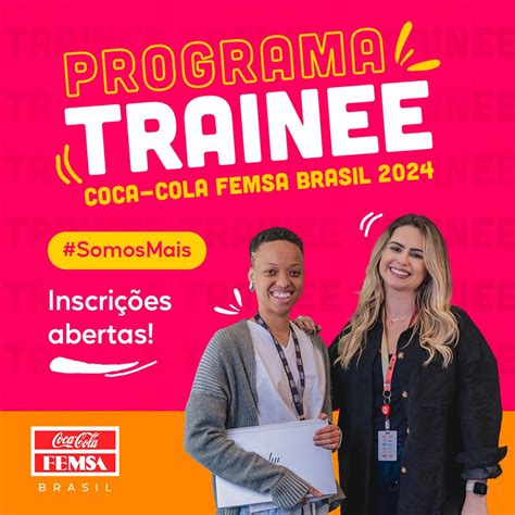 Programa Trainee Coca Cola FEMSA Brasil oferece vagas Ciências Econômicas