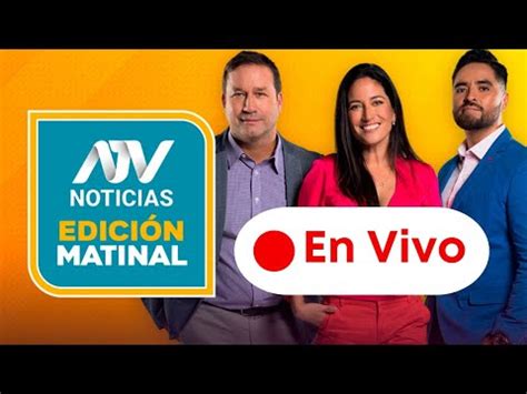Video: ATV Noticias Edición Matinal 💻 EN VIVO 📲 - Programa 09 de enero ...
