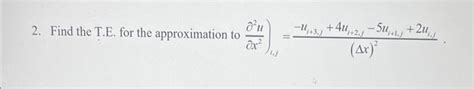 solved ∂x2∂2u i j Δx 2−ui 3 j 4ui 2 j−5ui 1 j 2ui j