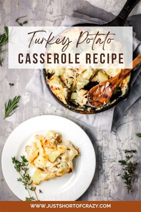Turkey Potato Casserole Recipe Just Short Of Crazy