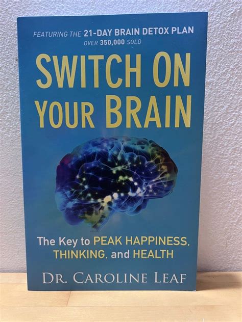 Switch On Your Brain By Dr Caroline Leaf Hobbies And Toys Books