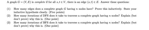 Solved A Graph G V E Is Complete If For All S TV There Chegg
