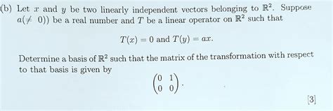 Solved B Let X And Y Be Two Linearly Independent Chegg