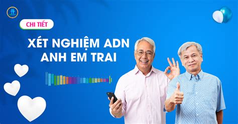 X T Nghi M Adn Anh Trai Em Trai
