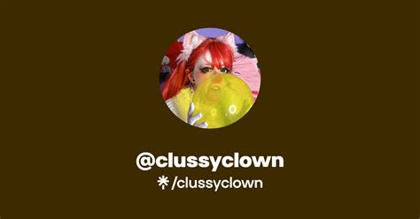 Clussyclown Find Clussyclown Onlyfans Linktree