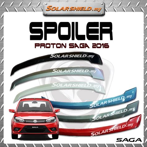 Proton Saga VVT 2016 Rear Spoiler ABS MATERIAL With Paint Shopee Malaysia