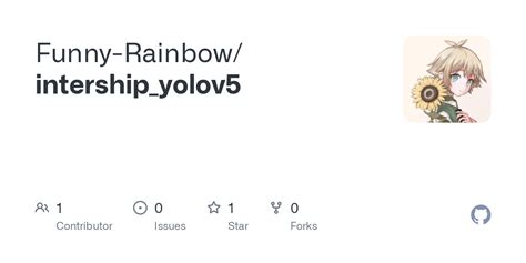 Github Funny Rainbowintershipyolov5