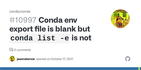 Conda Env Export File Is Blank But `conda List E` Is Not · Issue 10997 · Condaconda · Github