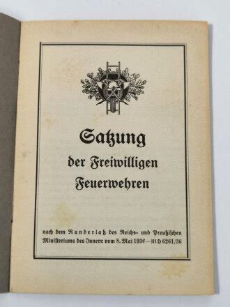 Satzung der freiwilligen Feuerwehren nach dem Runderlaß des Reichs