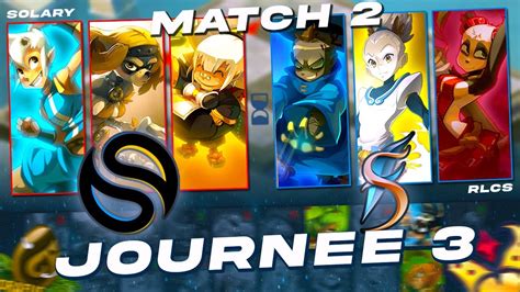 Solary Vs Rlcs Gold League JournÉe 3 Match 2 Kta S7 Youtube