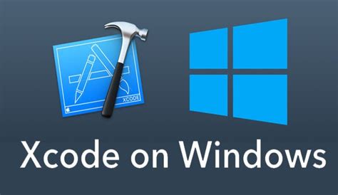 How To Install Xcode On Windows 11 10 8 Or 8 1 And 7 For Ios Sdk Superhero Universe