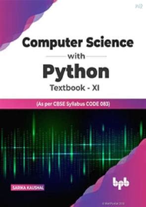 Computer Science With Python Textbook For Class 11 As Per CBSE
