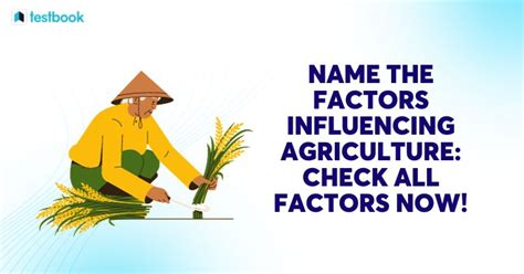 Name The Factors Influencing Agriculture Check All Factors