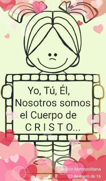 Somos Parte Del Cuerpo Más Perfecto Cristo Cuerpo De Cristo Dia