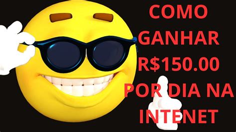 Como Ganhar 150 Reais Por Dia Na Internet Youtube