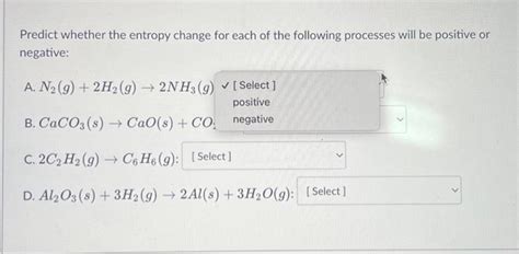 Solved Predict Whether The Entropy Change For Each Of The Chegg