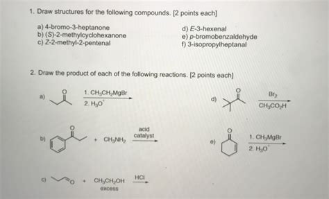 Solved 1 Draw Structures For The Following Compounds 2 Chegg