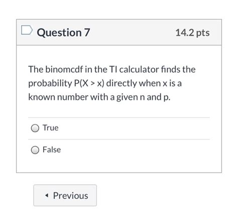 Solved D Question 7 142 Pts The Binomcdf In The Tl