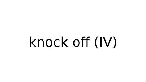 Knock Off Iv Phrasalverbs Phrasalverb English Meaning Meanings