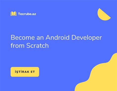 Become An Android Developer From Scratch Təcrübəaz