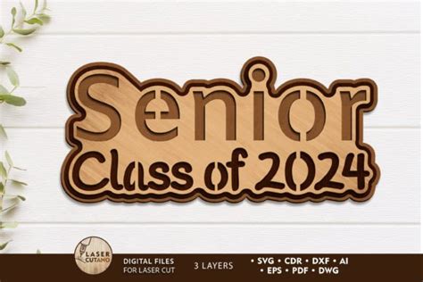 Senior Class Of 2024 Laser Cut File · Creative Fabrica