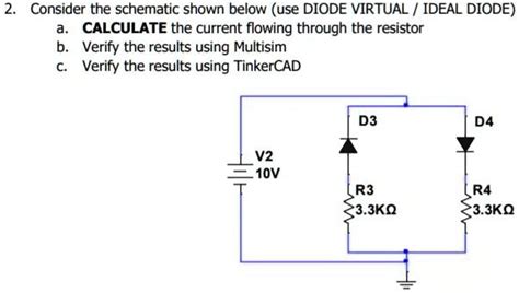 Solved Consider The Schematic Shown Below Use Diode Virtual Ideal